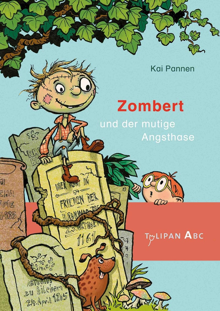 Zombert und der mutige Agsthase – Kai Pannen