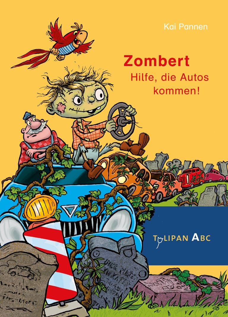 Zombert. Hilfe die Autos kommen! – Kai Pannen